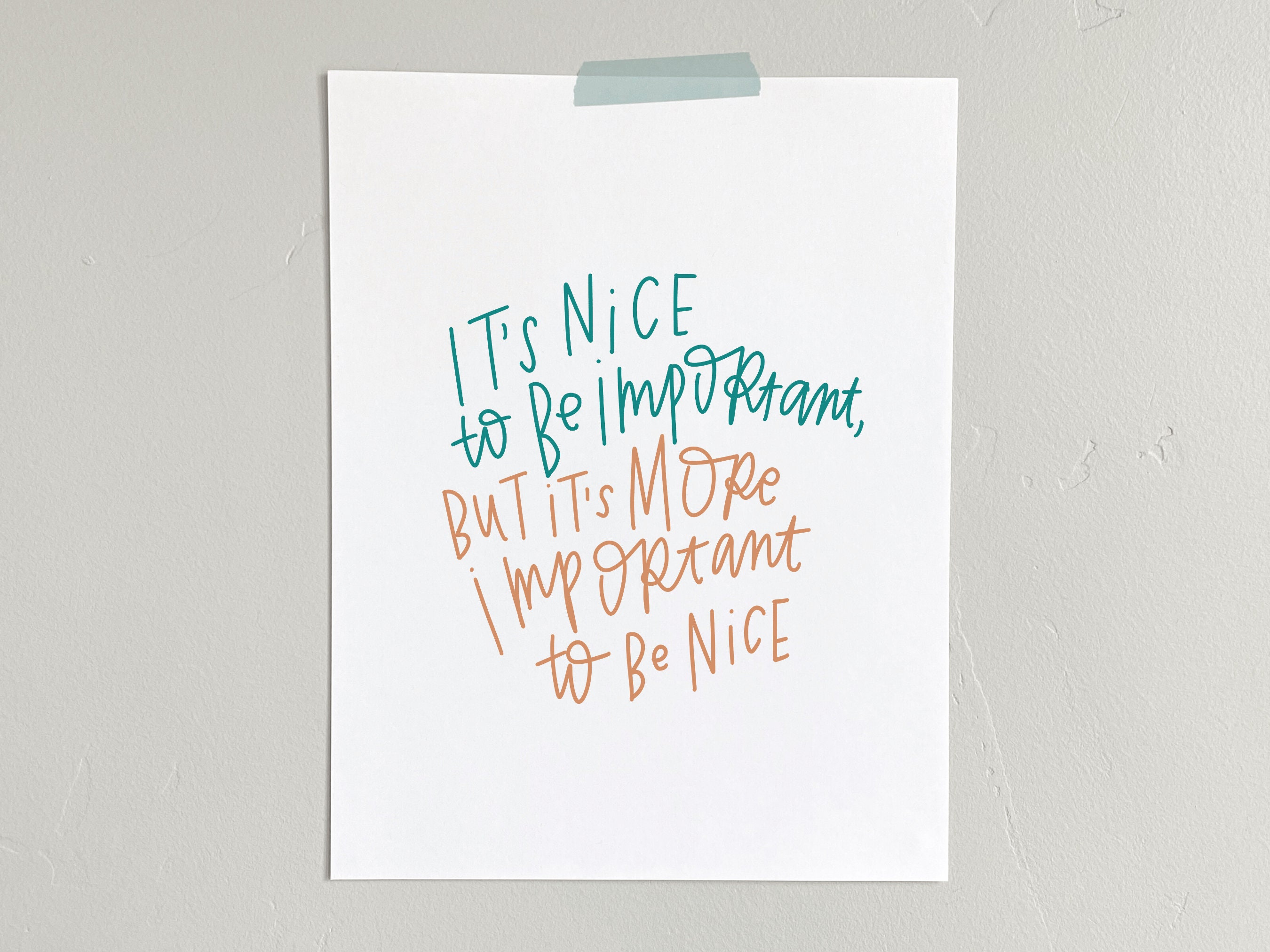 Printable Quote Wall Art | It's More Important to Be Nice | Color ...