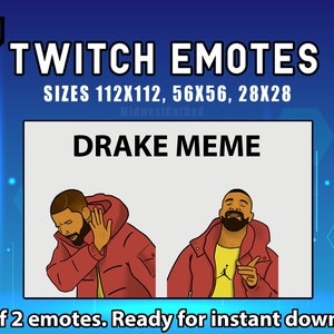 Drake Meme Twitch Emotes, Emote Pack, Emote Bundle, Discord Emote ...