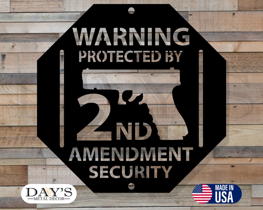 Warning Protected by 2nd Amendment Security Metal Sign - Personalized ...