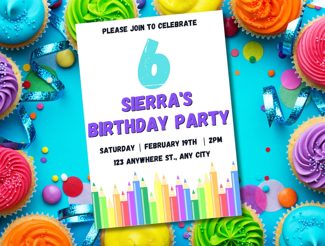Editable Colored Pencil Invitation for 6th Birthday, 6 Year Old ...