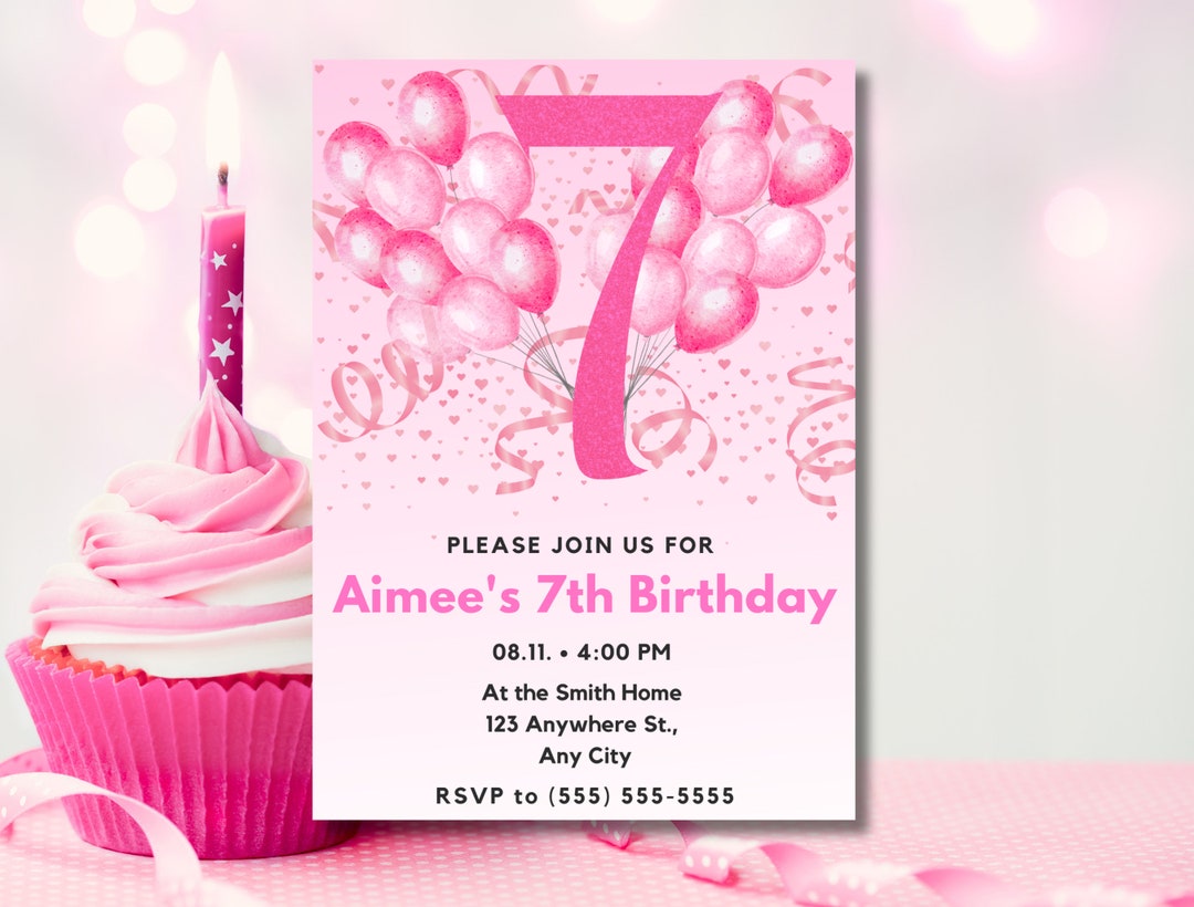 Editable Pink Balloon Party Invitation for 7th Birthday, 7 Year Old ...