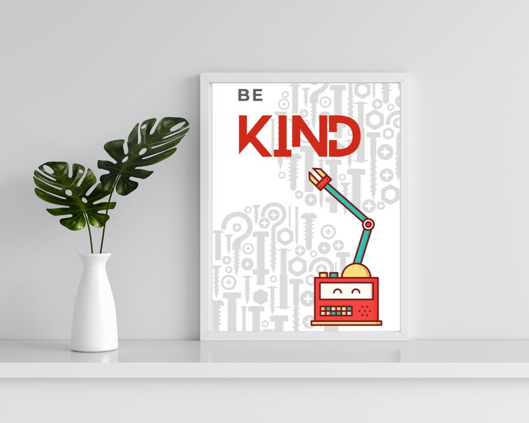Robot Positive Affirmation Printable - Be Kind - Nursery Prints ...