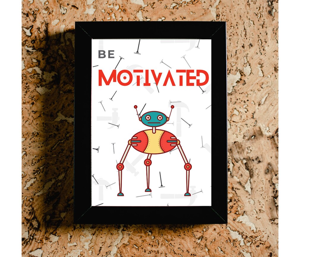 Robot Positive Affirmation Printable - Be Motivated - Nursery Prints ...