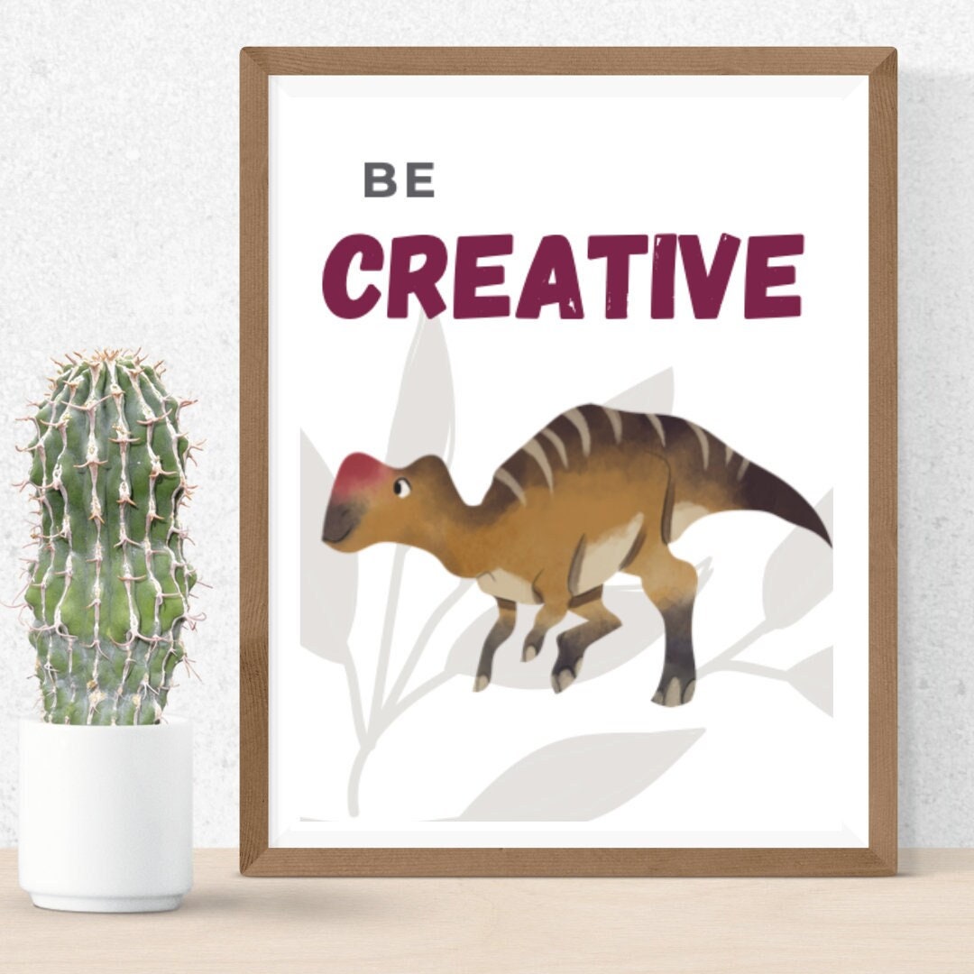 Dinosaur Positive Affirmation Printable - Be Creative - Nursery Prints ...