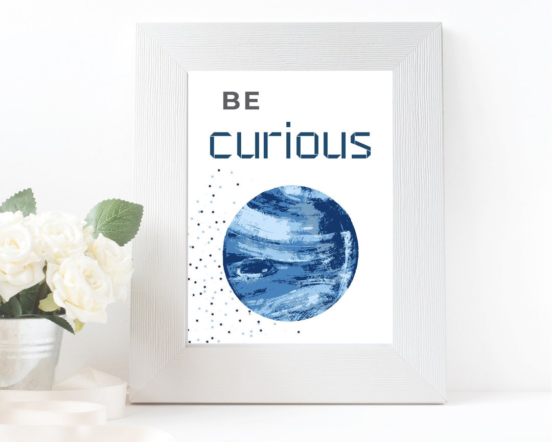 Space Positive Affirmation Printable - Be Curious - Nursery Prints ...