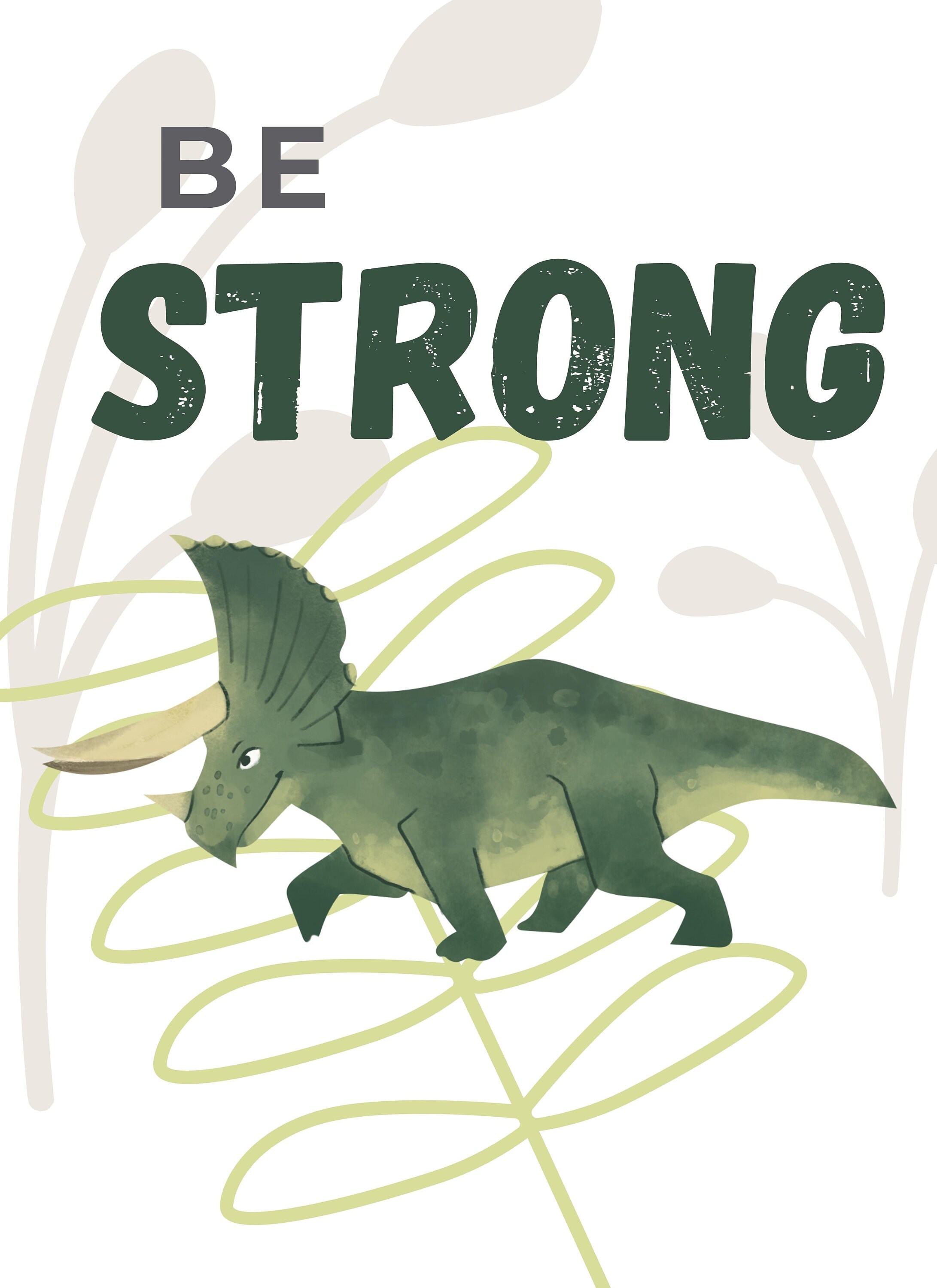 Dinosaur Positive Affirmation Printable - Be Strong - Nursery Prints ...