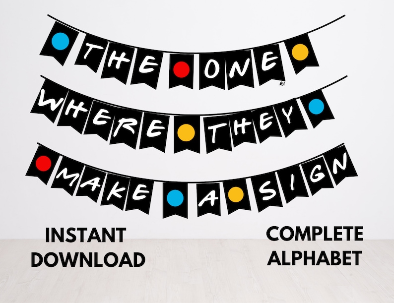 Friends Banner, DIY Custom Friends Themed Banner, Baby Shower ...