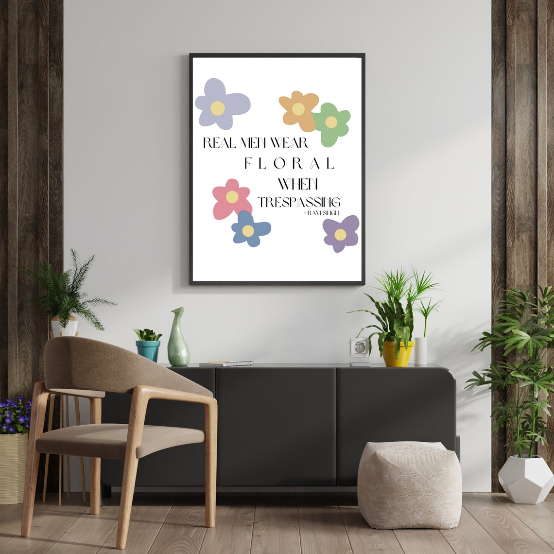 Real Men Wear Floral When Trespassing, Ravi Singh, Agggtm Themed Design ...