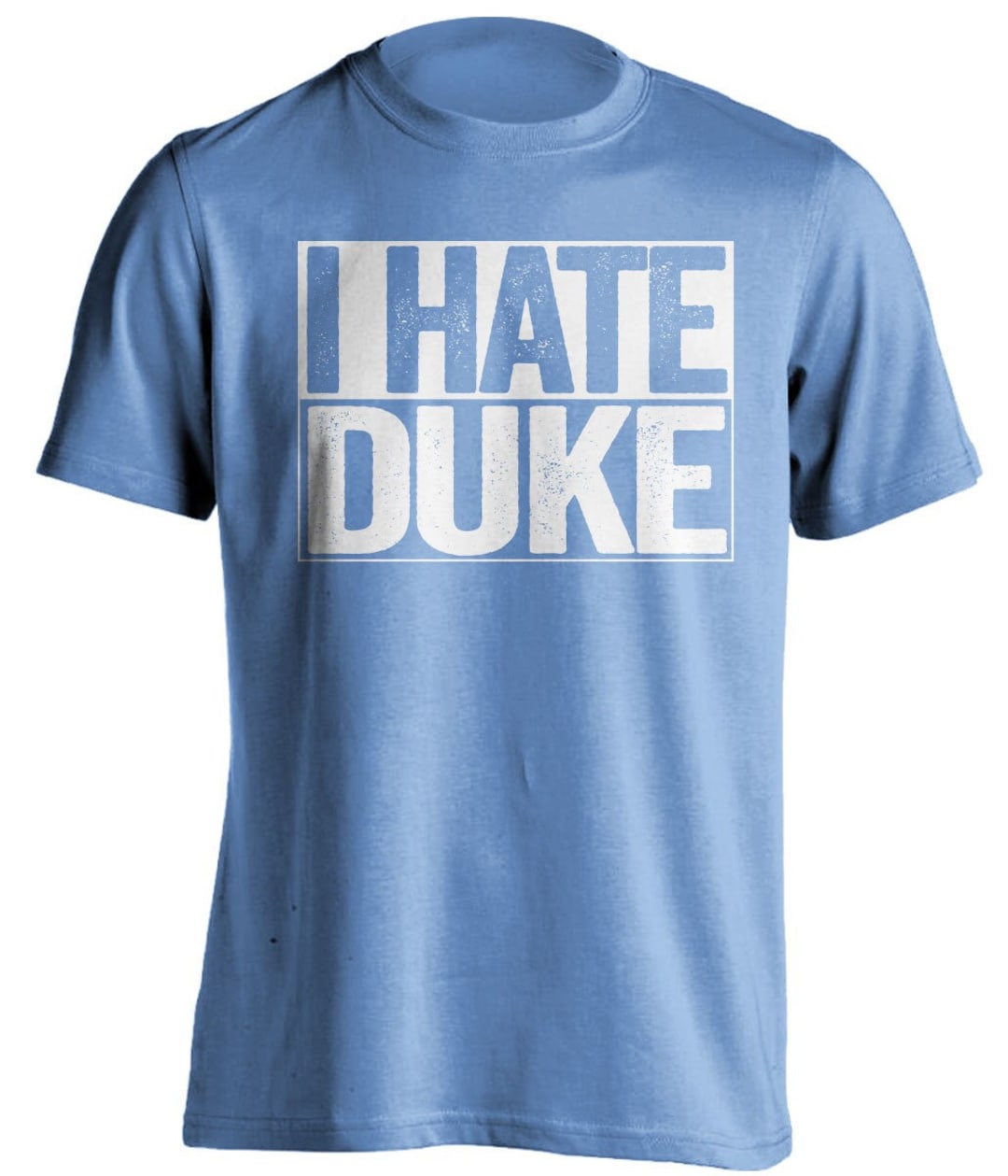 I Hate Duke Carolina Blue and White Box Version Perfect Funny Shirt for ...