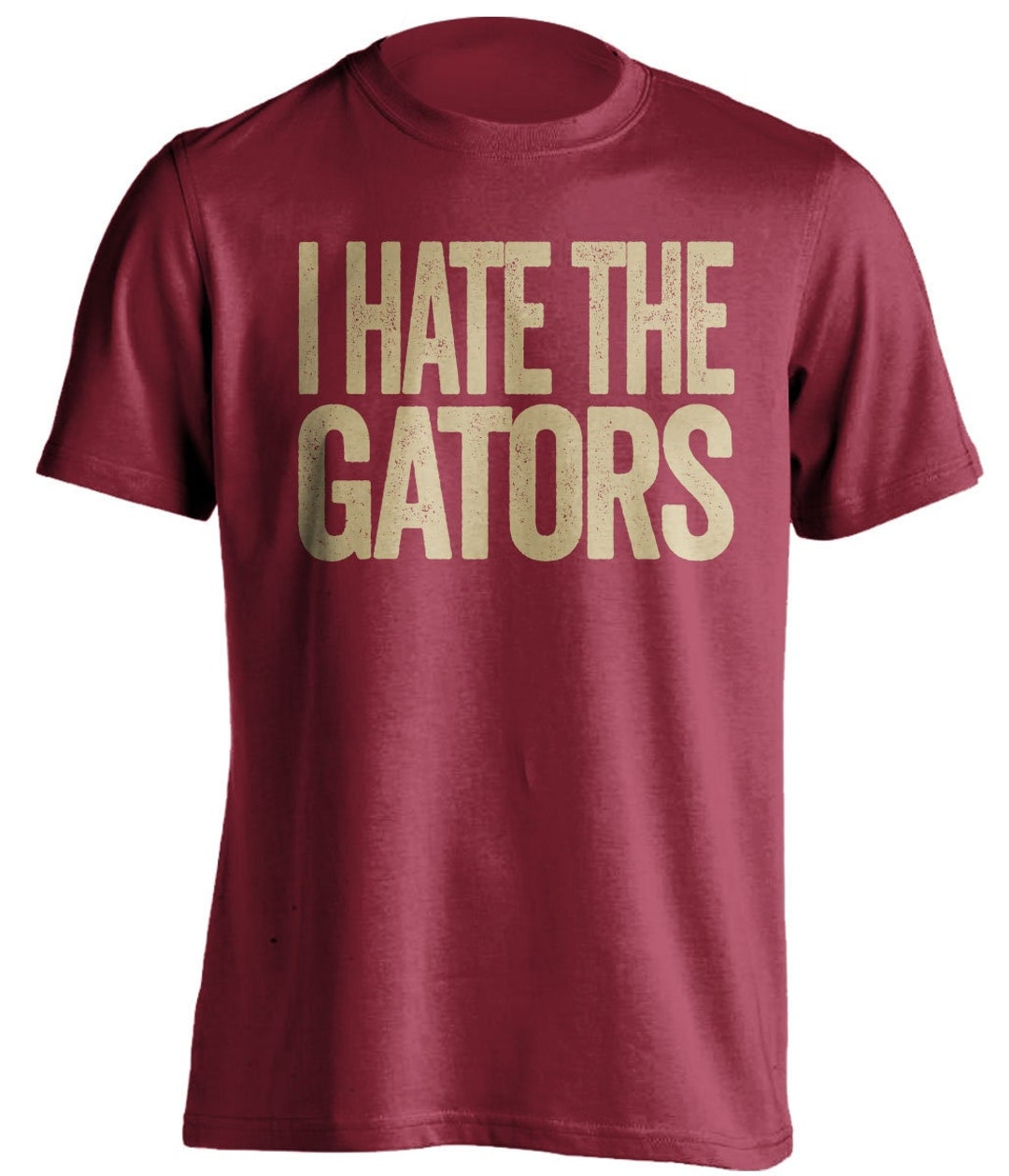 I Hate the Gators Red and Old Gold Text Version Perfect Funny Shirt for ...