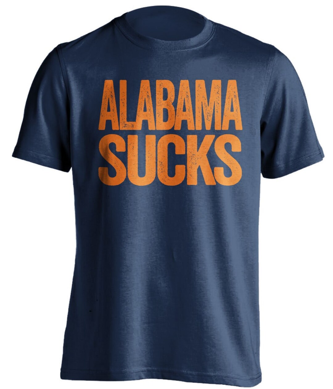 Alabama Sucks - Alabama Haters Smack Talk T-shirt - Navy and Orange ...