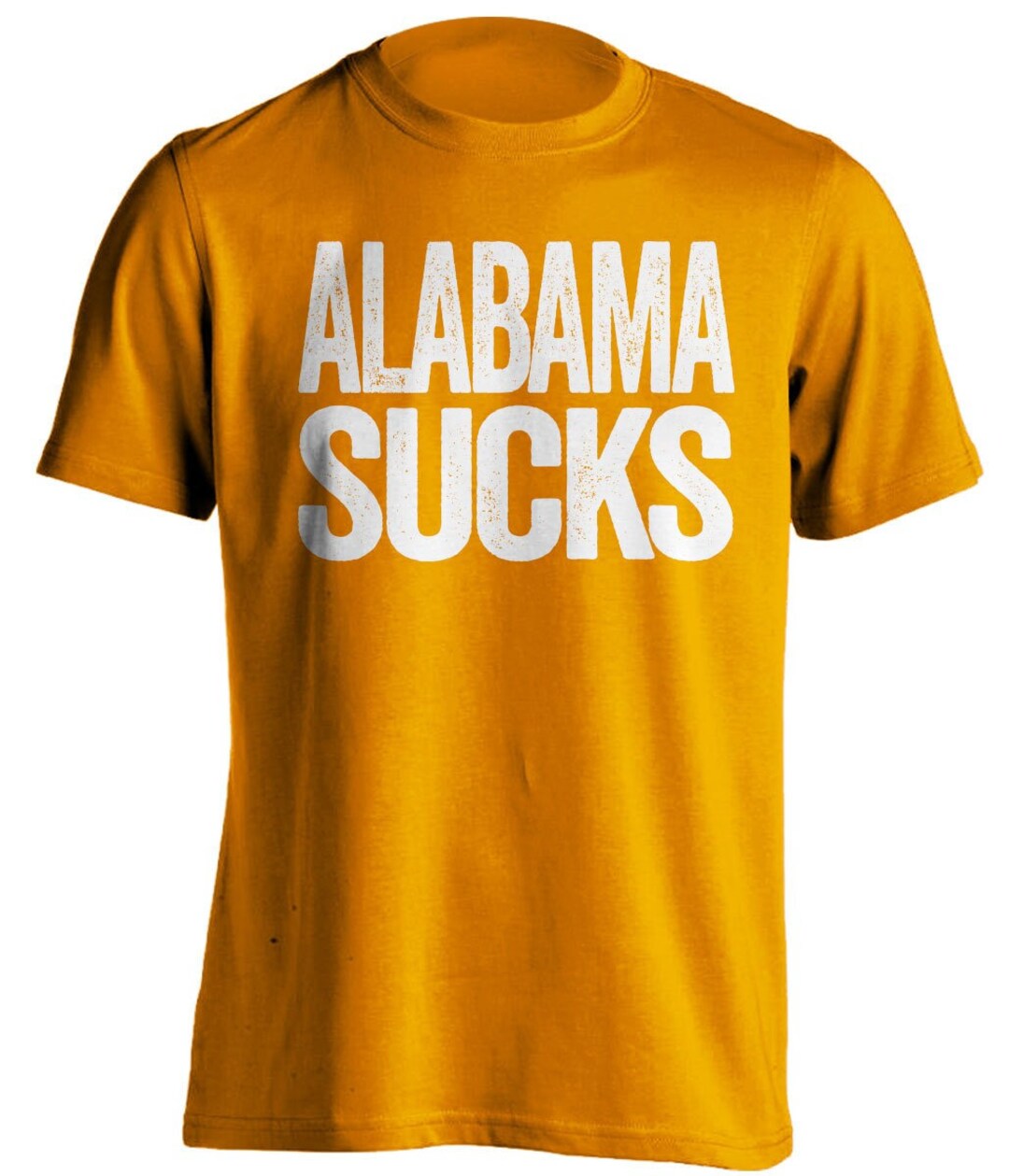 Alabama Sucks - Alabama Haters Smack Talk T-shirt - Orange and White ...