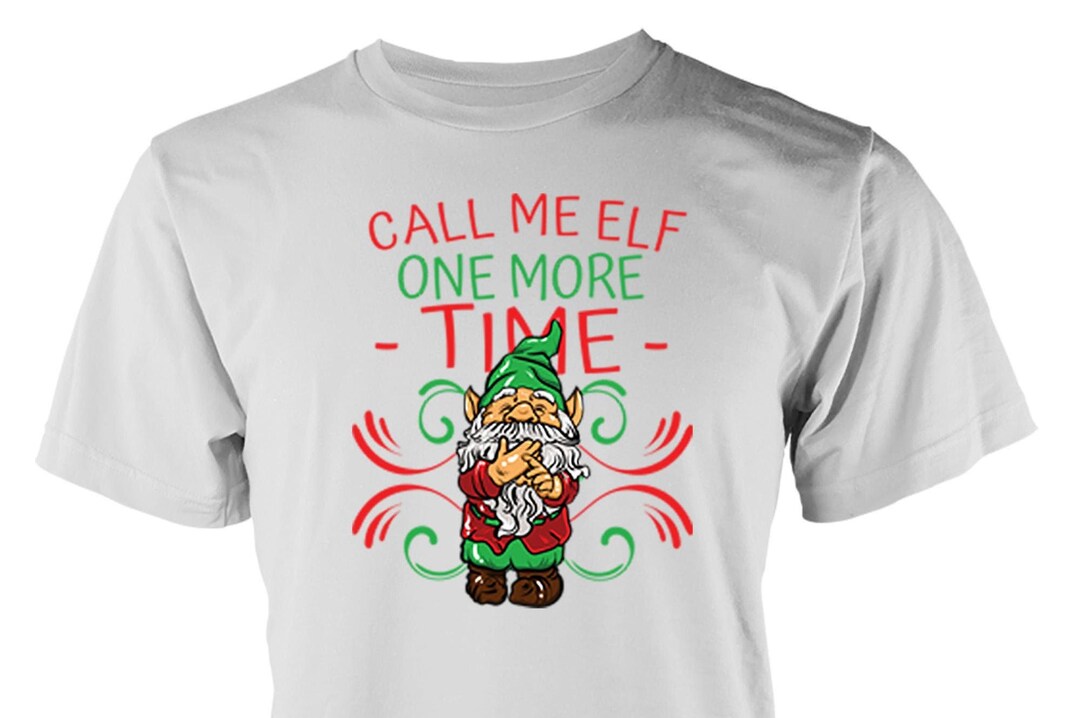 Free Personalisation Call Me Elf One More Time Small Christmas Laugh ...