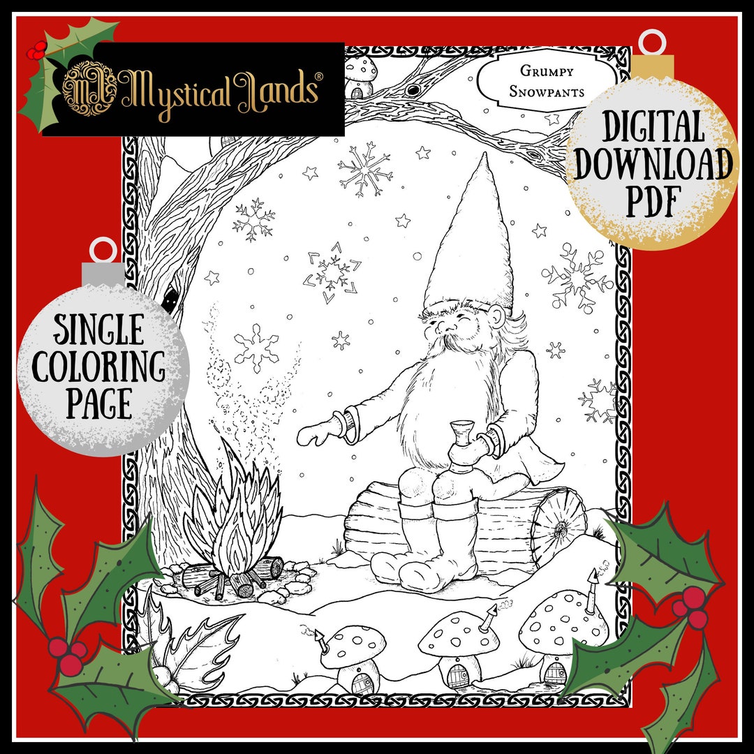 Christmas Gnome Adult Coloring Page: "grumpy Snowpants Gnome" Mystical ...