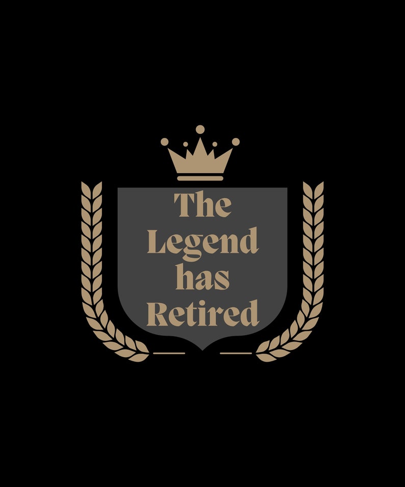 The Legend Has Retired Png, Retiree Png, Retirement Png, Retired Png ...
