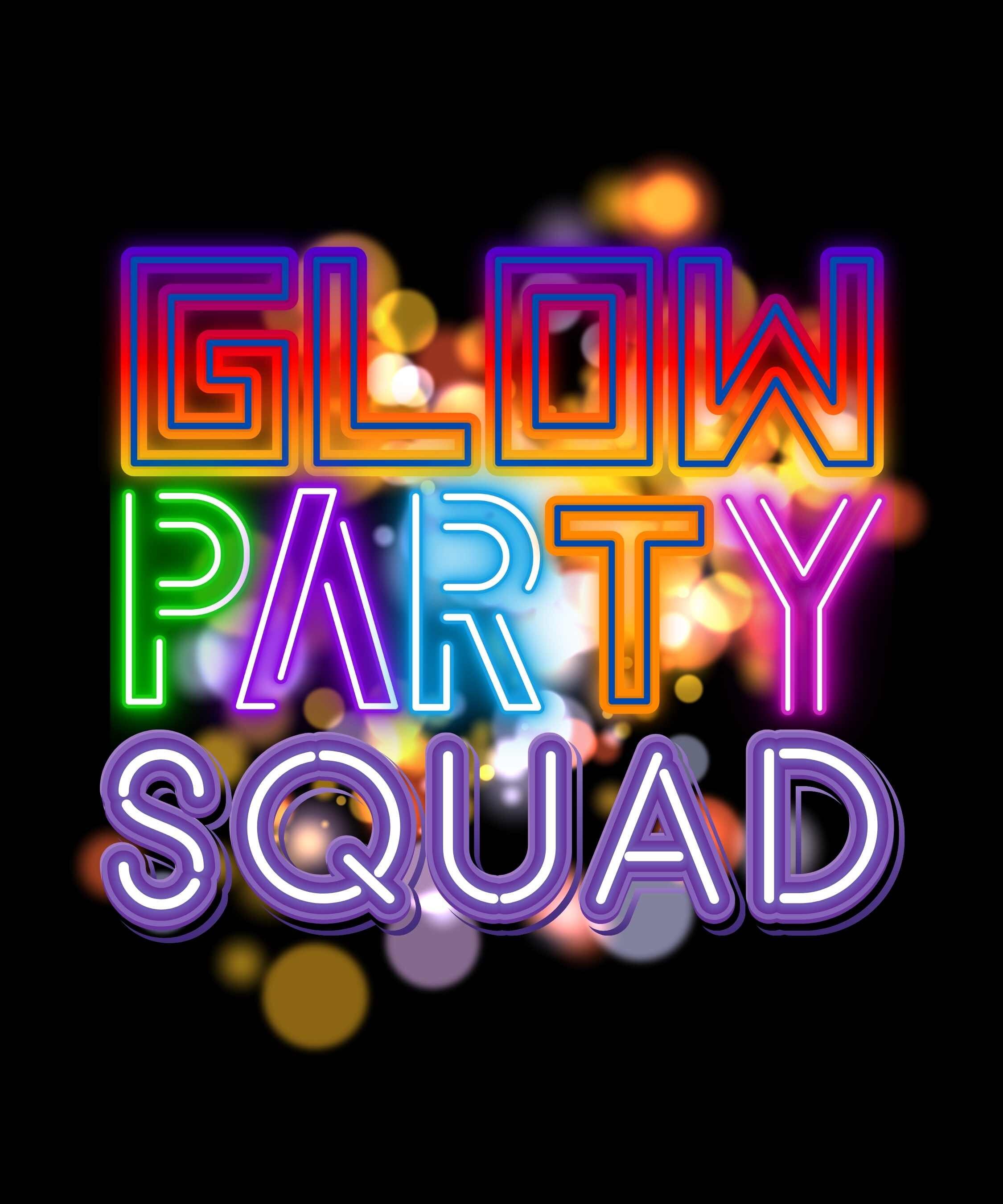 Glow Party Squad PNG Funny Party Instant Download - Etsy