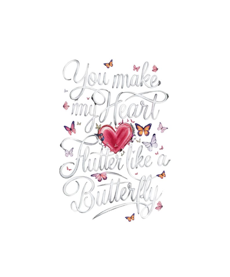 You Make My Heart Flutter PNG - Valentine's Day Sublimation Design ...