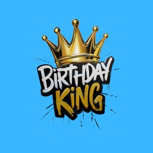 Birthday King PNG: Crown Graphic, Party Sublimation (digital Download ...