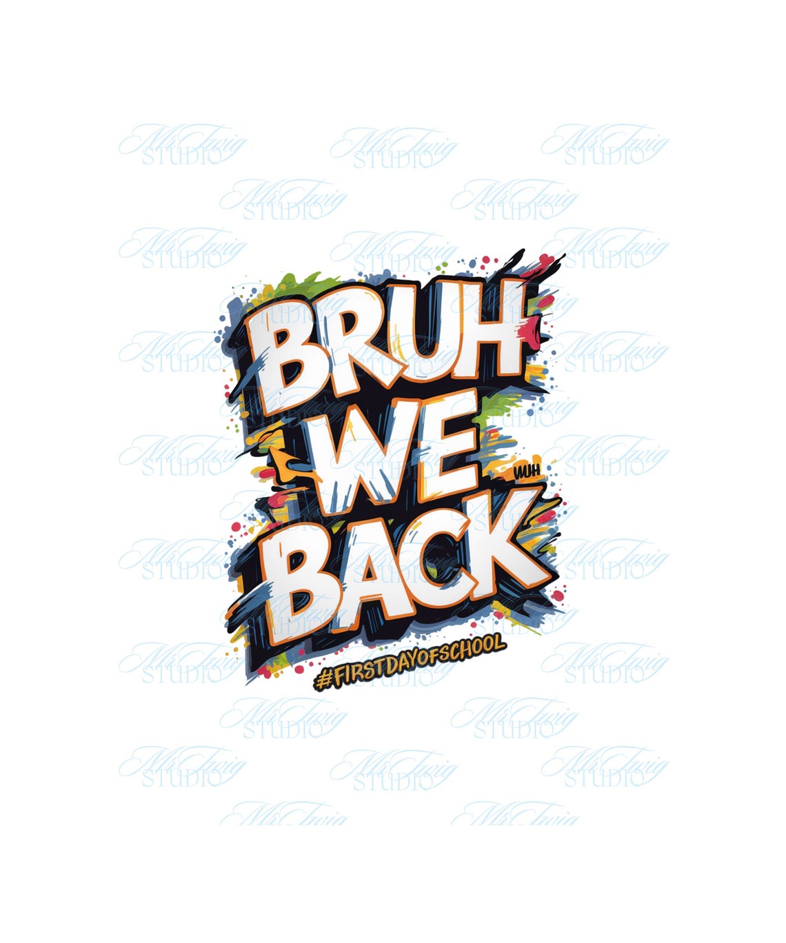 Bruh We Back PNG Back to School Kids Graphic Happy First Day of School ...