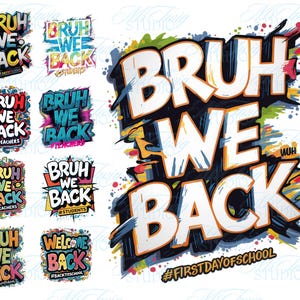 9x Bruh We Back PNG Bundle - Back to School Kids Graphic - Happy First ...