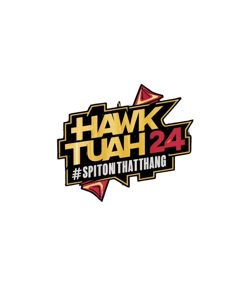Hawk Tuah 24 Spit on That Thang PNG, Hawk Tuah Girl, Hawk Tuah 2024 ...