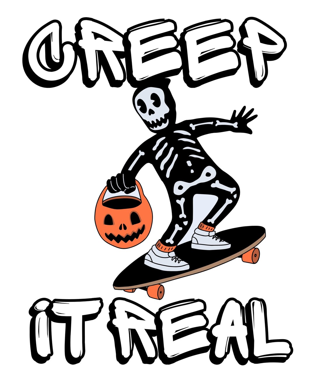 Creep It Real PNG Funny Halloween Graphic, Happy Halloween Sublimation ...