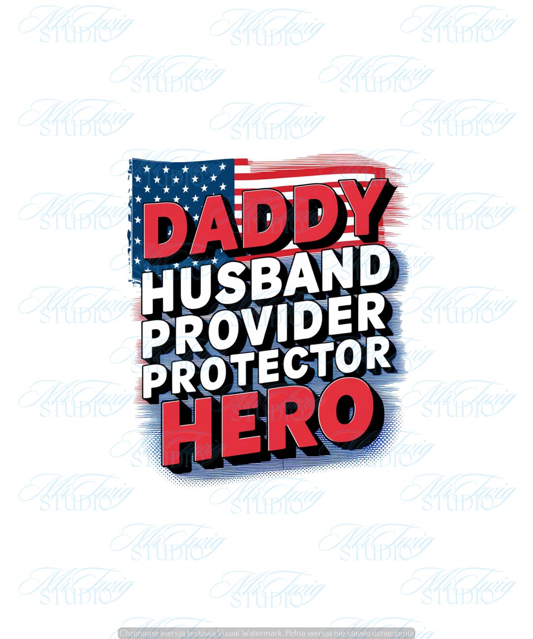 Daddy Husband Provider Protector Hero, Sublimation Design Png, Father's ...