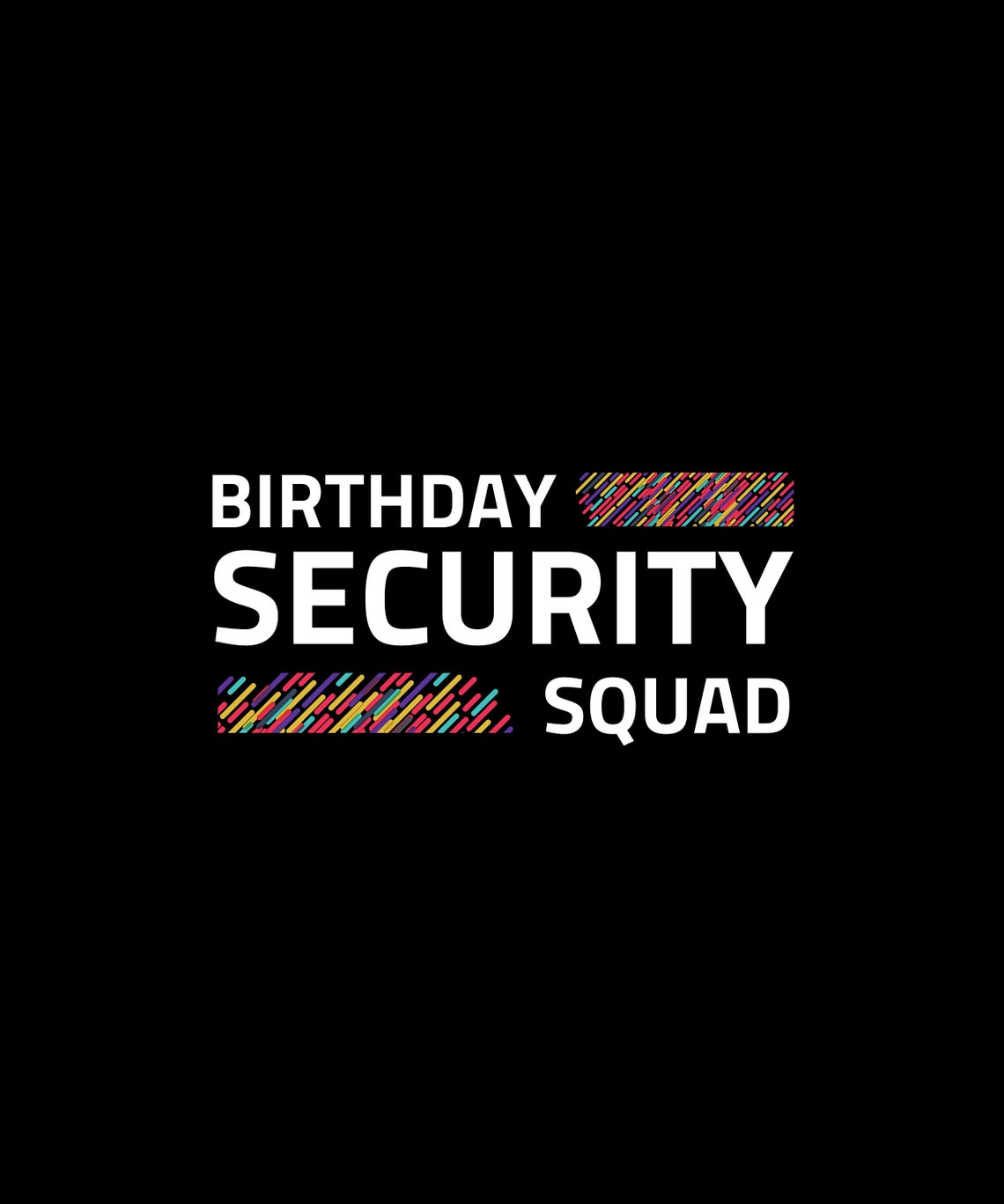 Birthday Security Squad PNG, Birthday Girl, Birthday Png, Birthday ...
