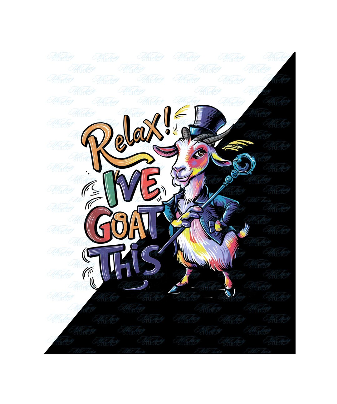 Goat Sublimation Design PNG - Relax I've Goat This Digital Download for ...