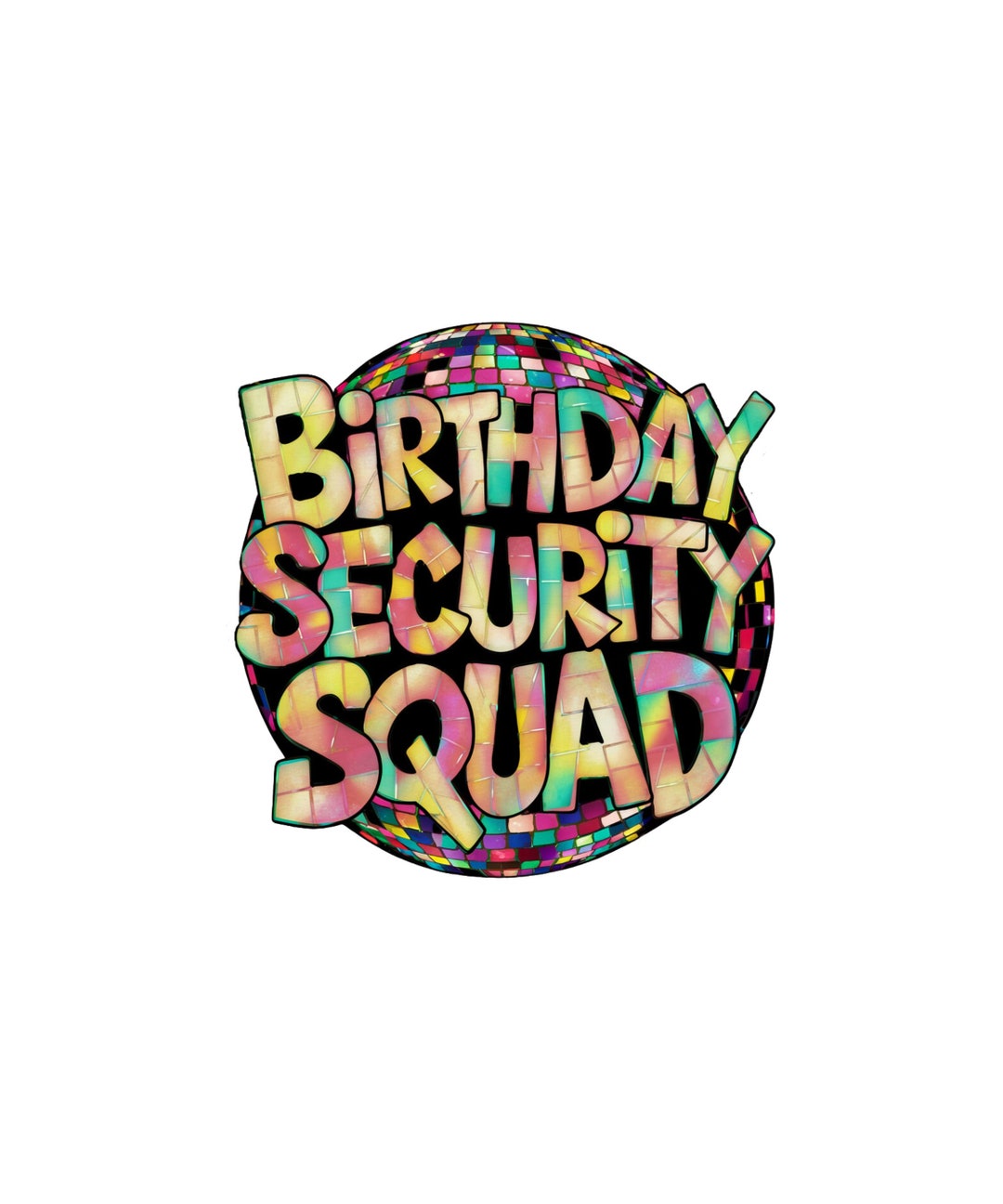 Birthday Security Squad PNG Instant Download Sublimation Graphic PNG ...