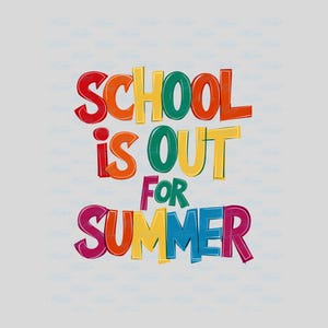 School's Out for Summer PNG: Teacher Design (digital Download) - Etsy