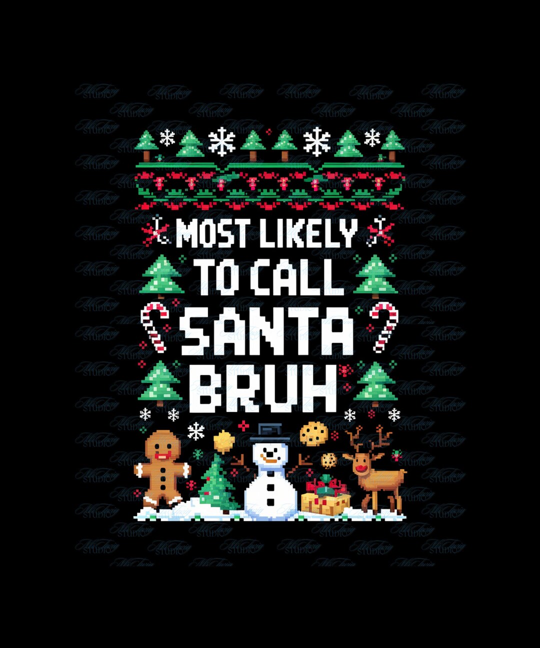 Most Likely to Call Santa Bruh PNG Funny Ugly Sweater Family Matching ...