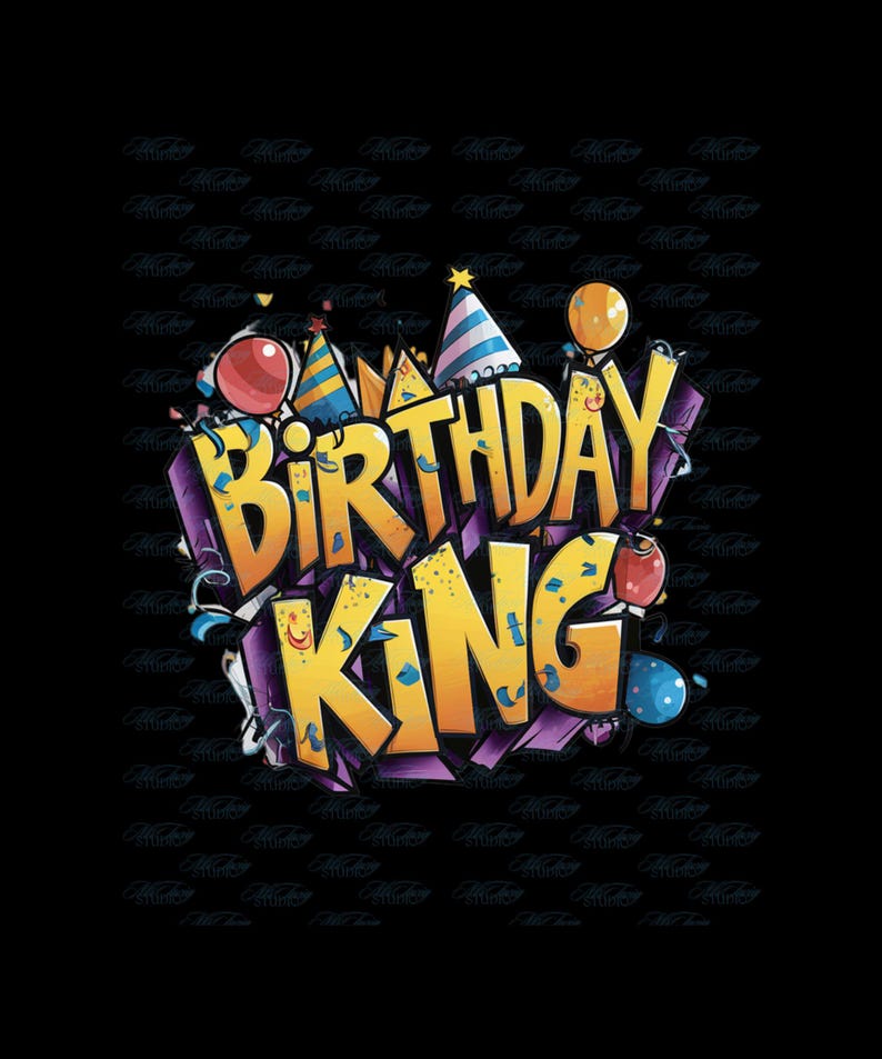Birthday King Png, Birthday Art Png, Colorful Birthday Png, Festive ...