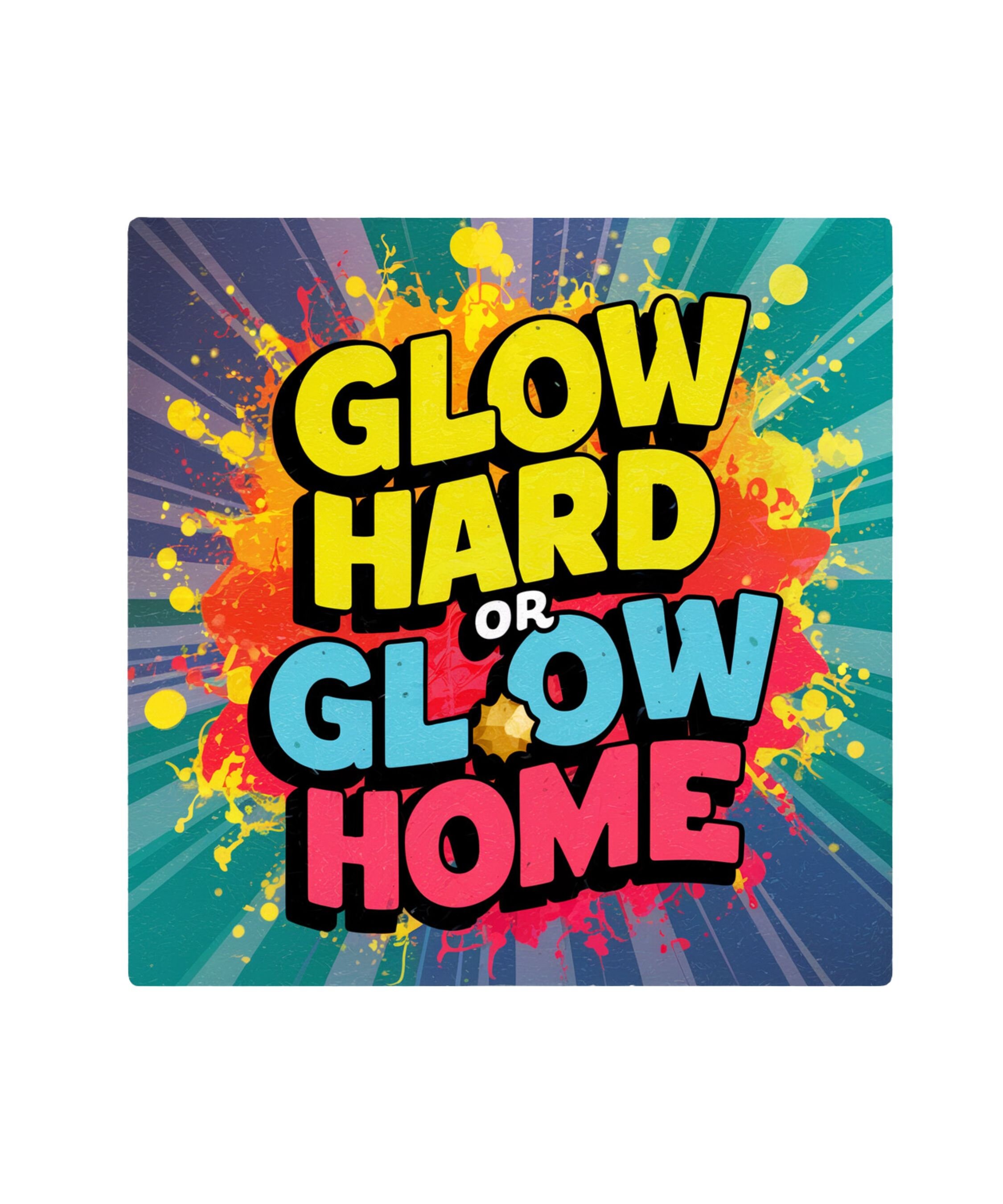Glow Hard or Glow Home PNG Glow Party Png Instant Download Sublimation ...