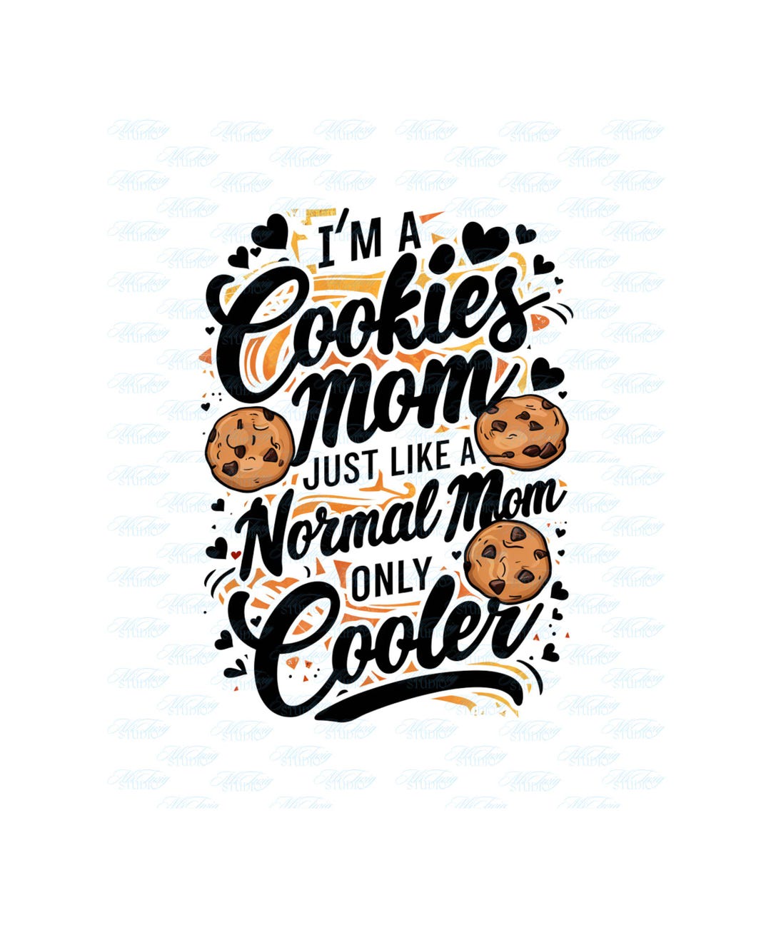 I'm a Cookie Mom Png - Funny Cookie Mom Gift, Cool Mom Shirt Design ...