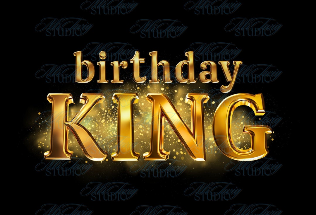 Birthday King Png, Birthday Png, Birthday Party PNG Instant Download ...