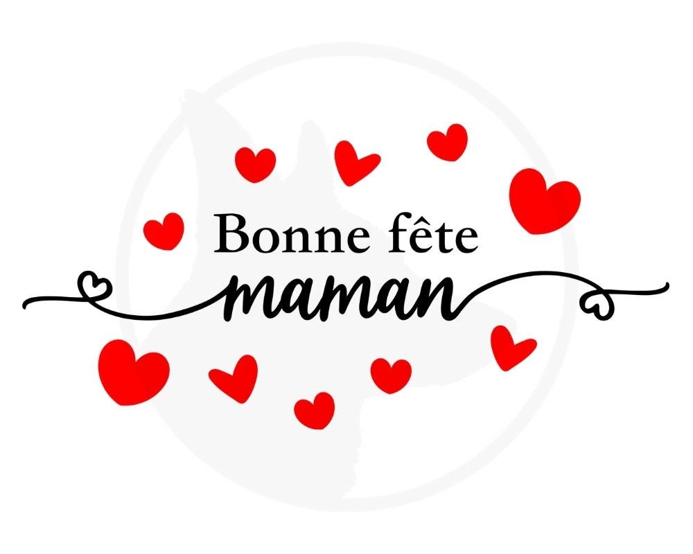 Bonne Fête Maman Fête Des Mères SVG Français Happy Mothers Day French ...