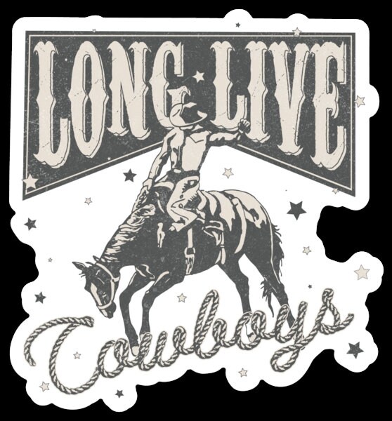 Long Live Cowboys Western Rodeo Punchy Country Bronco Rider - Etsy