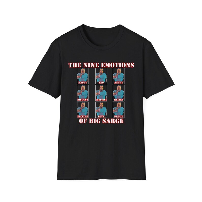 Sons of Liberty 9 Emotions of Big Sarge Graphic Tee - Etsy
