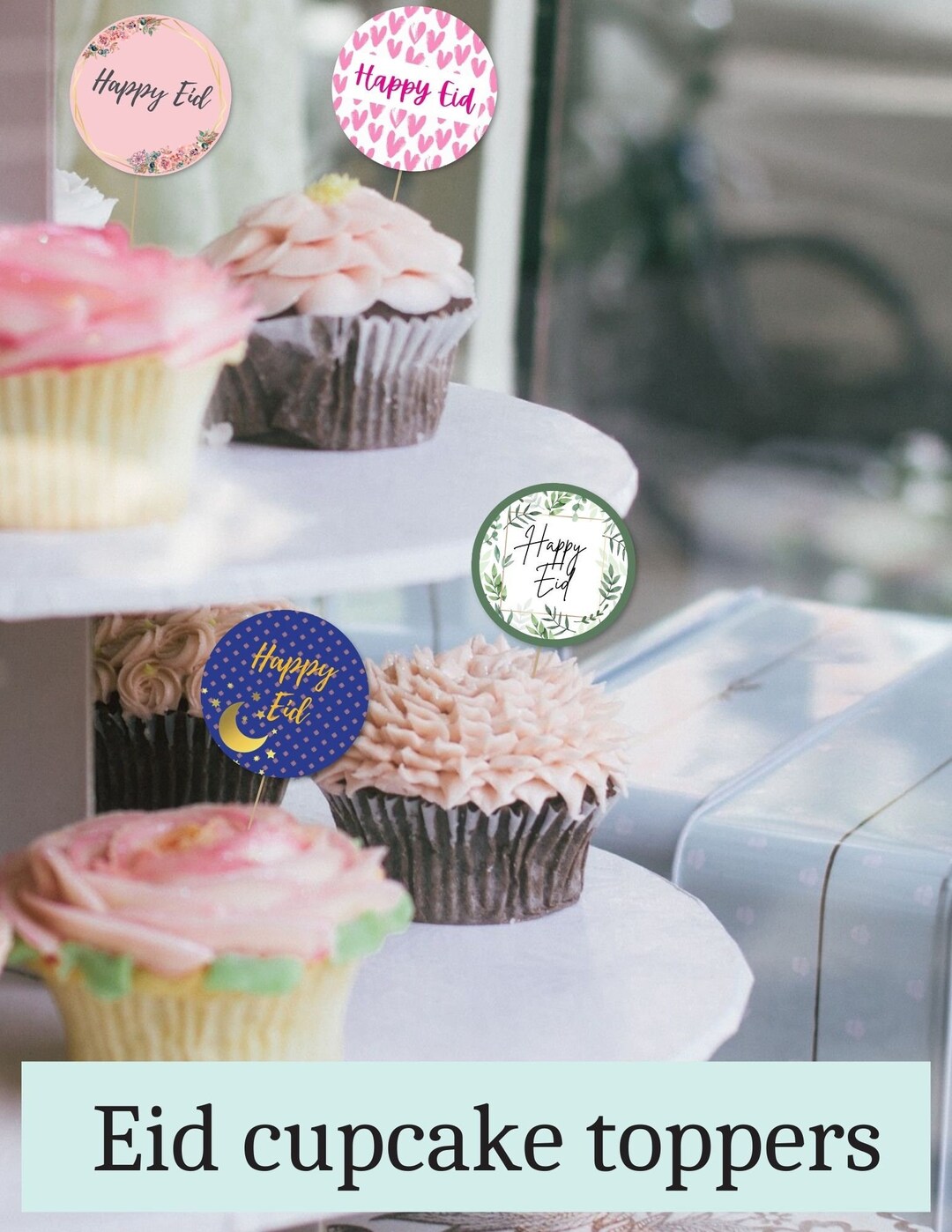Happy Eid Cupcake Toppers Printable,eid Cupcake Toppers,diy Cupcake ...