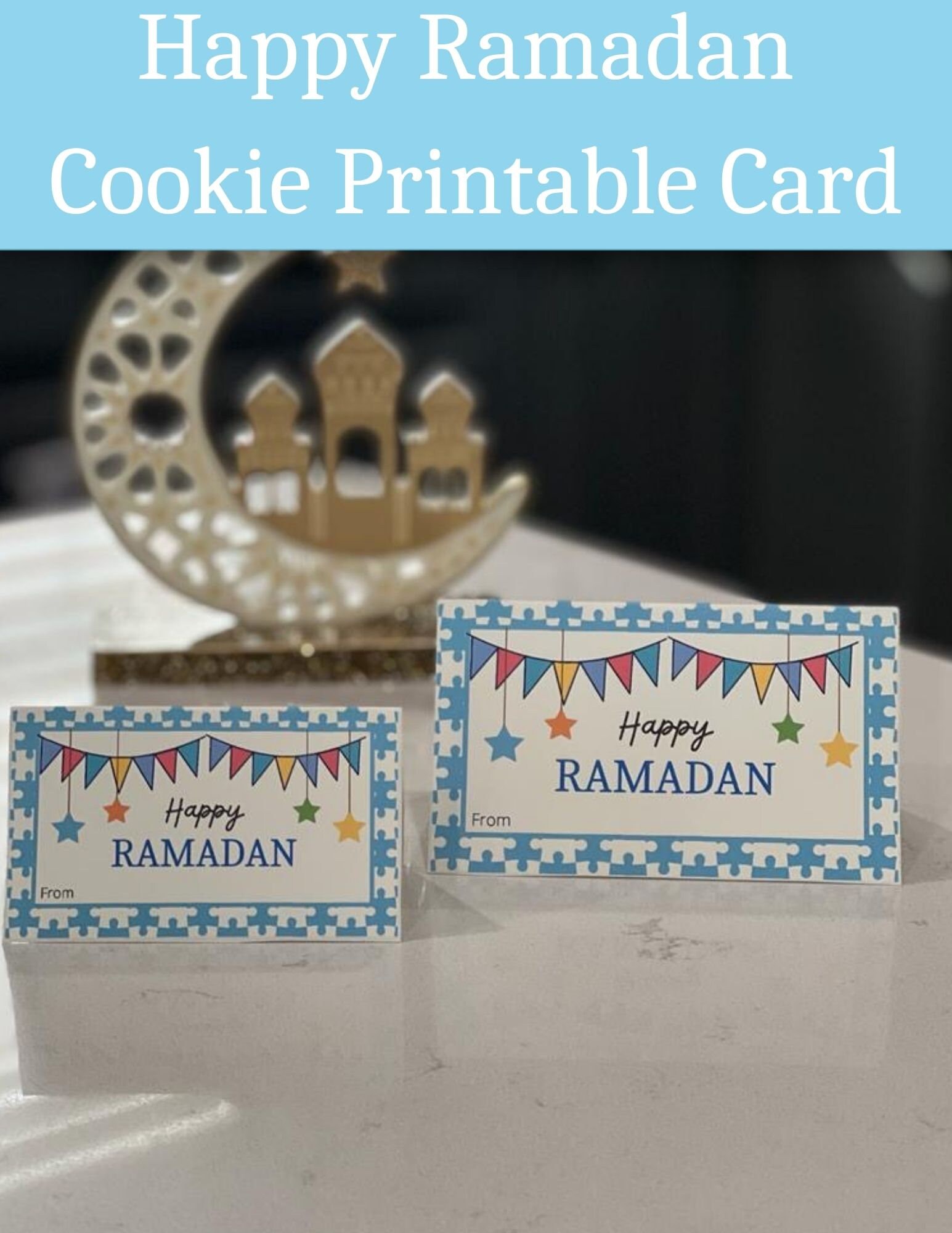 Welcome Ramadan Cookie Printable Card,happy Ramadan Cookie Printable ...