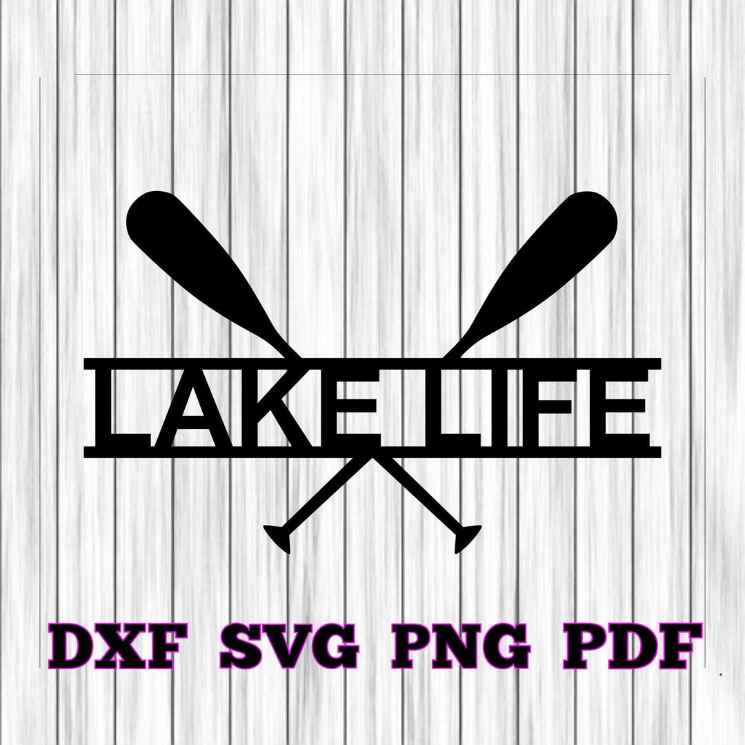 Lake Life Rowing Oars Dxf, Lake Life Svg, Dxf für Plasma und Laser ...
