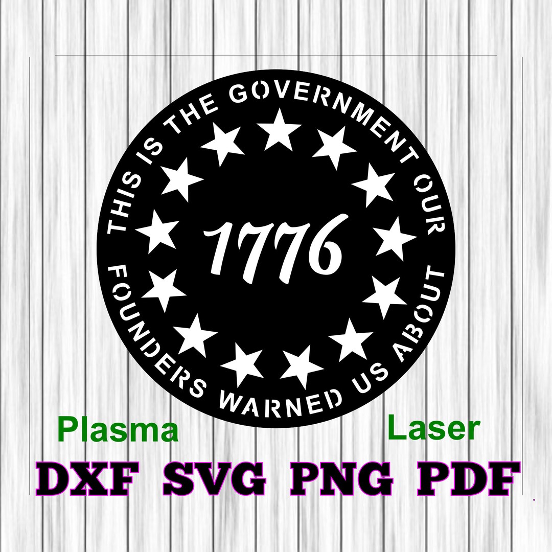 1776 Svg, 1776 Dxf, Founder Warning DXF, DXF for Plasma/laser, SVG for ...