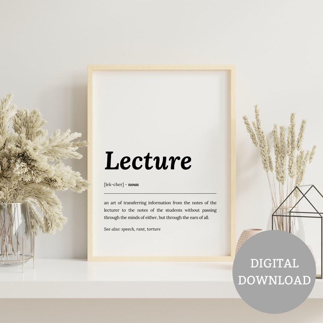 Lecture Definition Digital Print | Lecture Dictionary Art | Funny ...