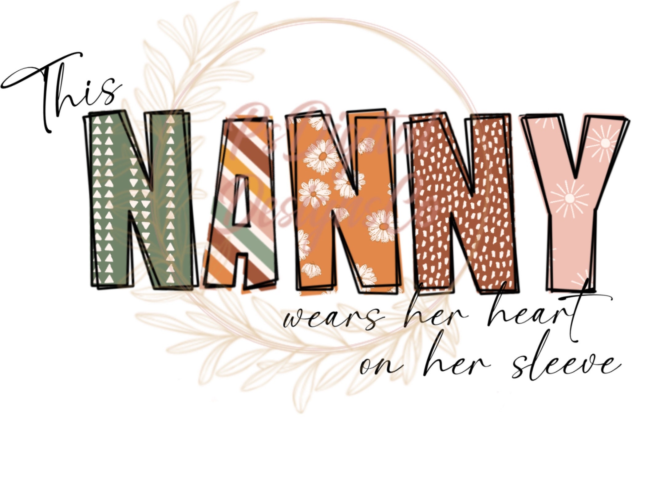 This Nanny Wears Her Heart on Her Sleeve Digital Design PNG Instant ...