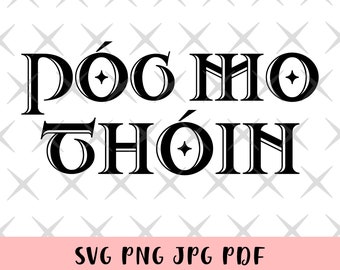 Pog Mo Thoin Svg - Etsy Canada