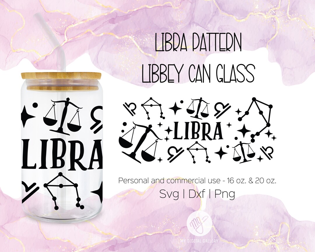 Libra Zodiac Sign SVG 16 & 20 Oz Libbey Can Glass Cut File, Svg, Dxf ...