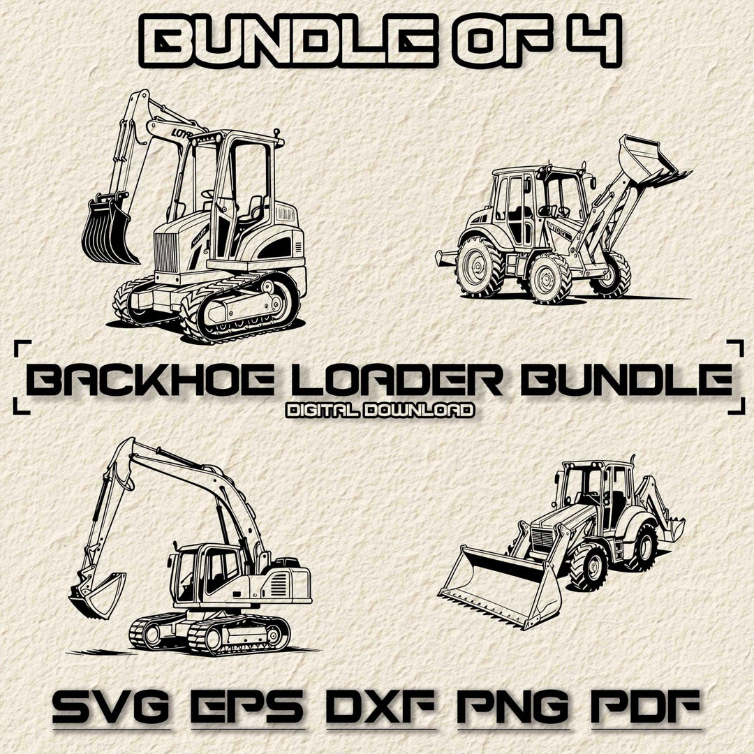 Backhoe SVG, Bucket Loader Svg, Tractor Svg, Dirt Tractor Svg, Backhoe ...