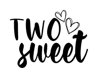 Two Sweet Svg - Etsy
