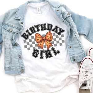 Basketball Birthday Girl Shirt, Birthday Shirts, Basketball Coquette ...